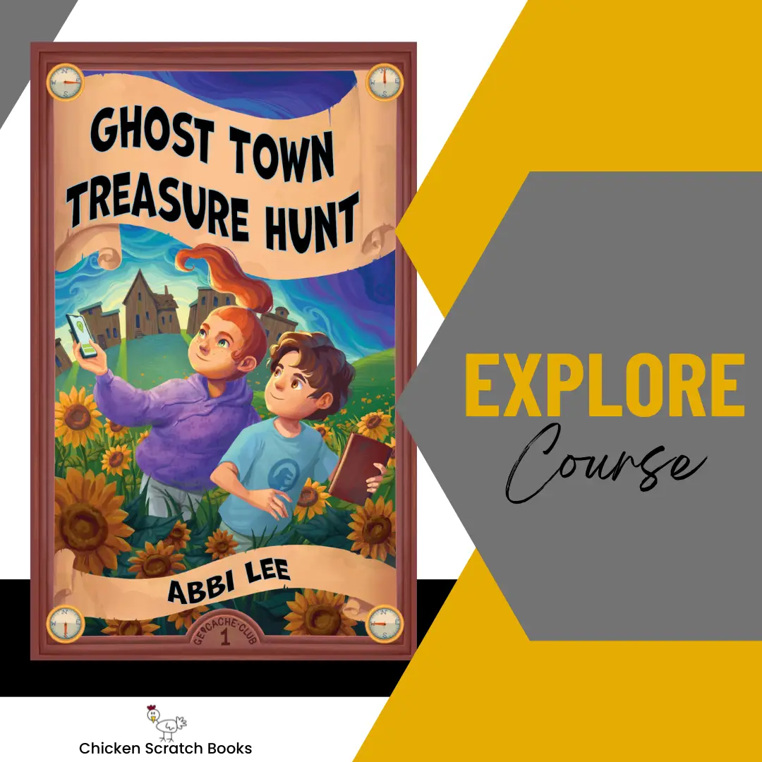 Explore Course – Ghost Town Treasure Hunt – Chicken Scratch Books