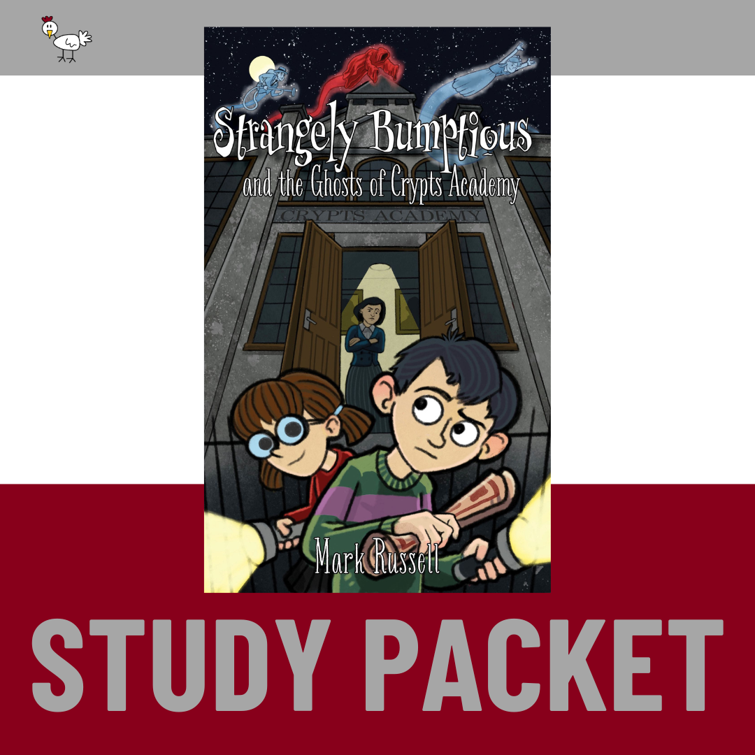 Study Packet – Strangely Bumptious and the Ghosts of Crypts Academy ...